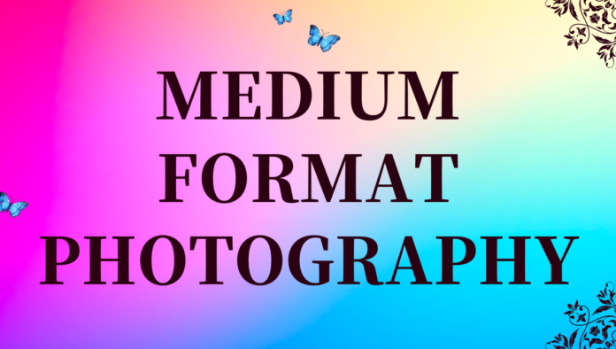 Medium Format Photography | Artificial Intelligence News