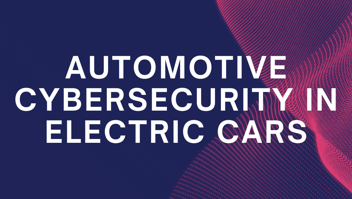 Automotive Cybersecurity | Artificial Intelligence News
