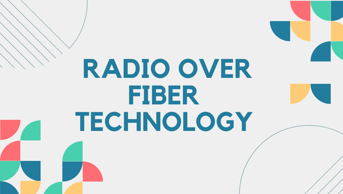 Radio Over Fiber Technology | Artificial Intelligence News